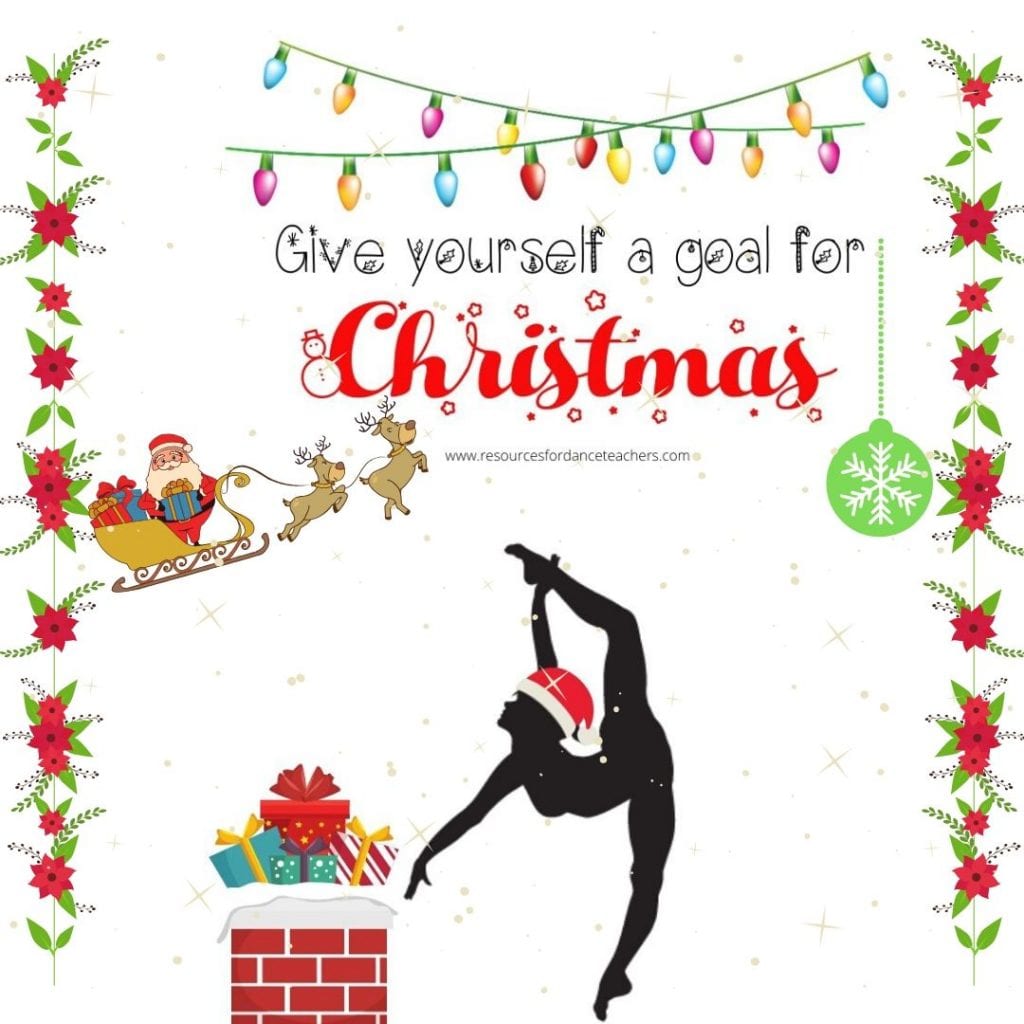 Christmas Goal Setting Kit for Dancers - Resources for Dance Teachers
